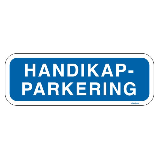 Handikapparkering parkeringsskylt • Sign Hero