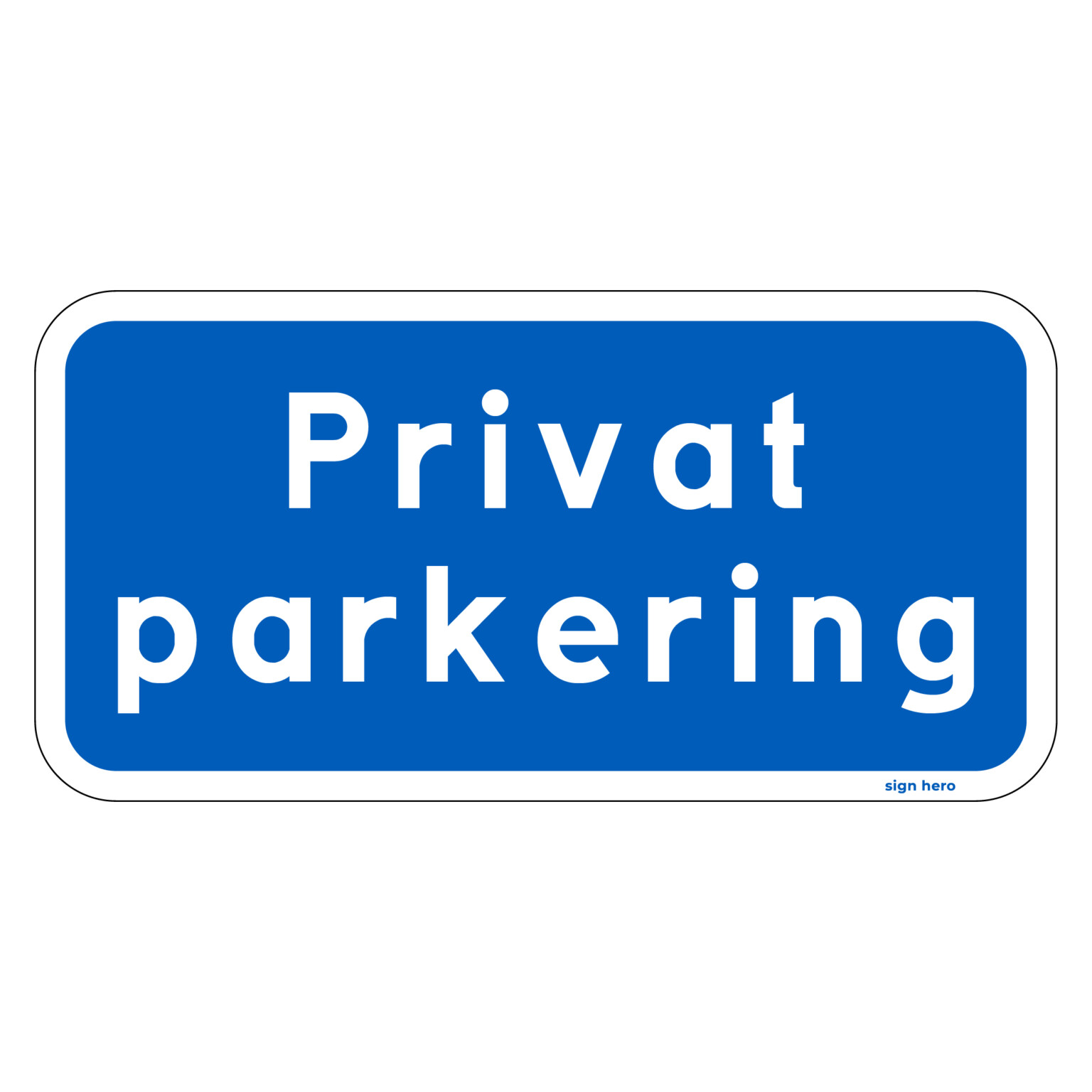Privat parkering skylt • Sign Hero
