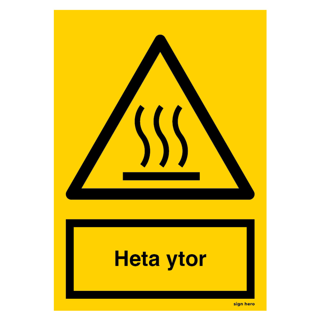 Heta ytor skylt • Sign Hero